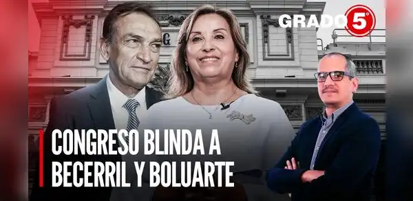 Congreso blinda a Héctor Becerril y Dina Boluarte | Grado 5 con David ...