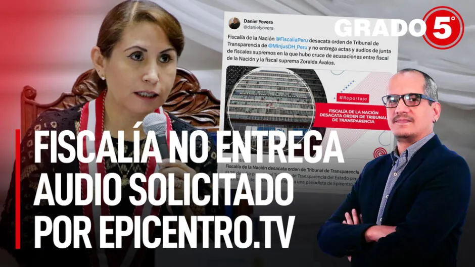 Fiscalía no entrega audio solicitado por Epicentro.TV | Grado 5 con ...