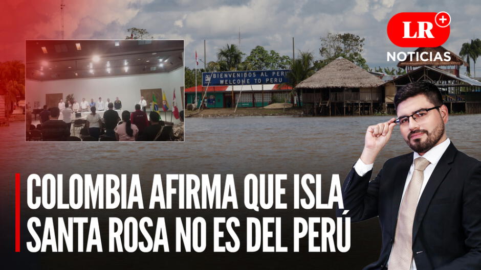 Colombia asegura que Isla Santa Rosa no es territorio peruano | LR+ ...